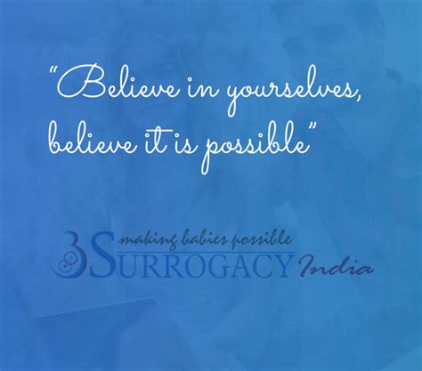 Surrogacy India Believe In Yourselves Believe It Is Possible