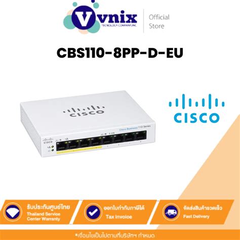 Cisco Cbs110 8pp D Eu Switch “cisco” Business 110 Series 8g Poe By Vnix