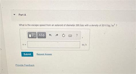 Solved What Is The Escape Speed From An Asteroid Of Diameter