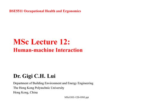Lecture 12 Human Machine Interaction Msc Lecture 12 Human Machine Interaction Dr Gigi C