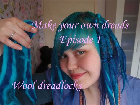 Make Your Own Dreads Part 1 Wool Dreadlocks Dreadlocks Diy Dreads