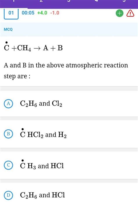 01000540−10 Mcq C∙ Ch4 →ab A And B In The Above Atmospheric Reactio