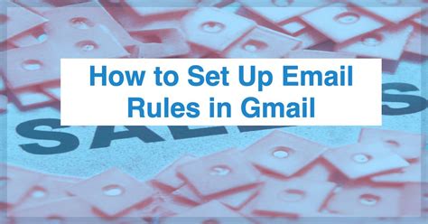 How To Create An Email Rule In Gmail Anyleads