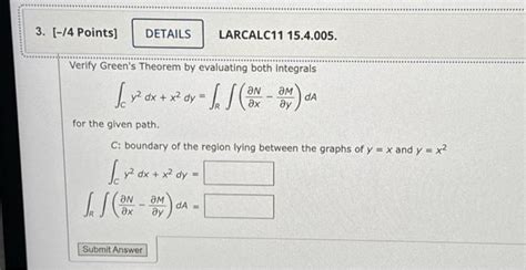 solved verify green s theorem by evaluating both integrals