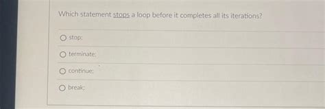 Solved The Select Loop Is Ideal In Situations Where You Chegg Com