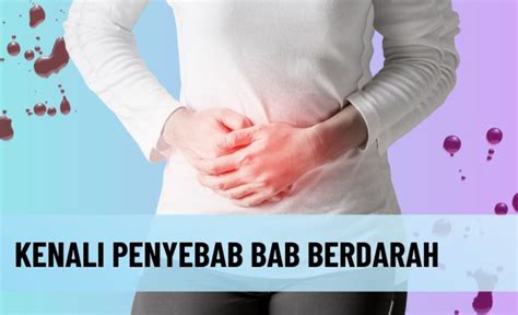 Kenali Penyebab Bab Berdarah Pb Pegi
