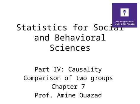 Pptx Statistics For Social And Behavioral Sciences Part Iv Causality Comparison Of Two Groups