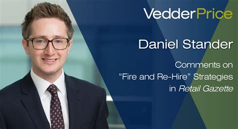 Daniel Stander Comments On Fire And Re Hire Strategies In Retail