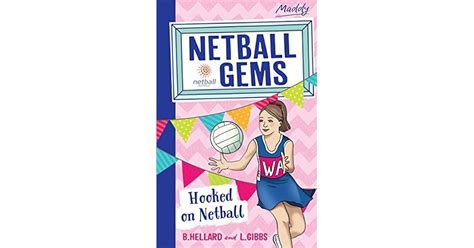 Netball Gems 1 Hooked On Netball By B Hellard