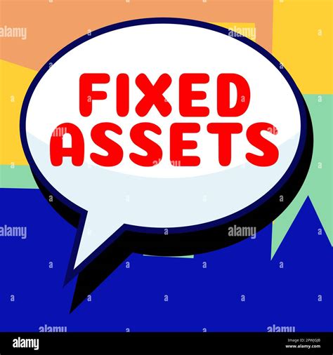 Text Sign Showing Fixed Assets Word For Long Term Tangible Piece Of