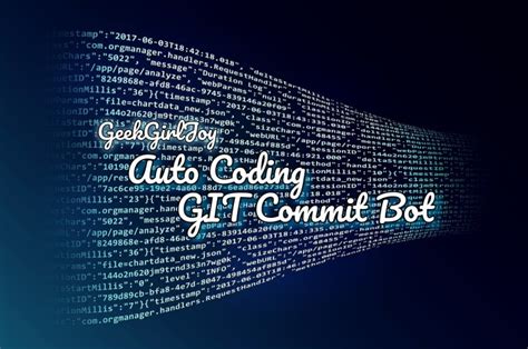 Lets Build An Auto Coding Git Commit Bot Geek Girl Joy