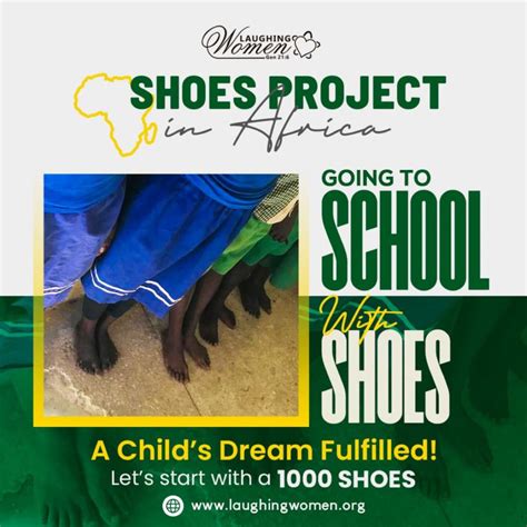 Shoesproject Educationforall Dreamcometrue Empowerment Laughingwomencharity Globalimpact