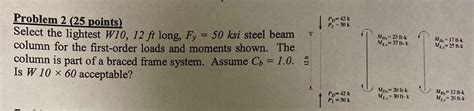 problem 2 25 points select the lightest w10 12 ft