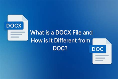 What Is A DOCX File And How Is It Different From DOC