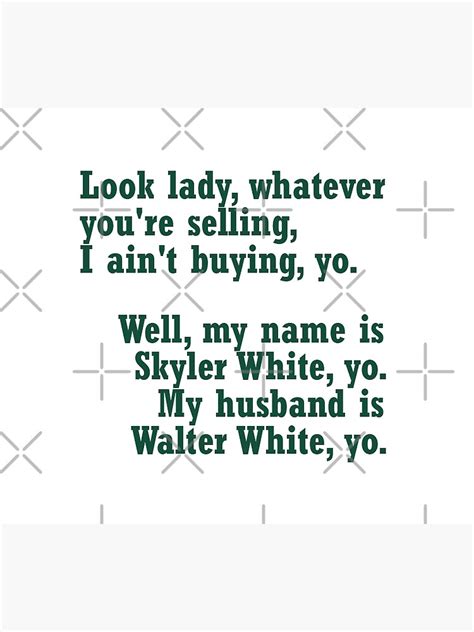 My Name Is Skyler White Yo Breaking Bad Sticker For Sale By Angyss