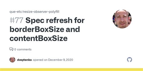 Spec Refresh For Borderboxsize And Contentboxsize · Issue 77 · Que Etc
