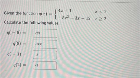 solved given the function q x {4x 1−5x2 3x 12x