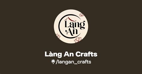 Làng An Crafts Instagram Facebook TikTok Linktree