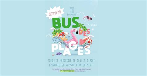 Brignoles Tous les mercredis de l été un bus vous emmène directement à la plage à Hyères