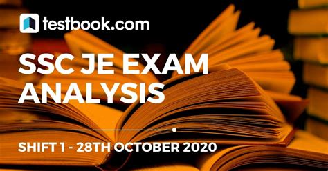 Ssc Je Exam Analysis Shift 1 28th Oct 2020 Get Details Here