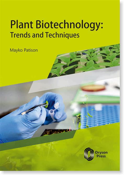 Plant Biotechnology Trends And Techniques Oryson Press