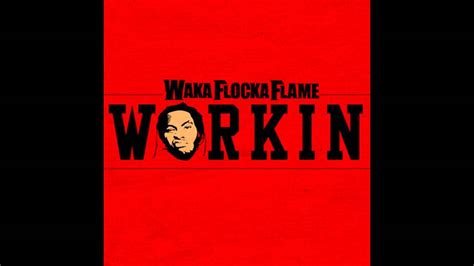 Waka Flocka Flame Workin Instrumental Youtube