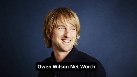 Owen Wilson Net Worth How Did He Started His Career Michigansportszone