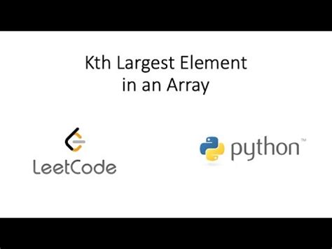 Leetcode - Kth Largest Element in an Array (Python) - YouTube