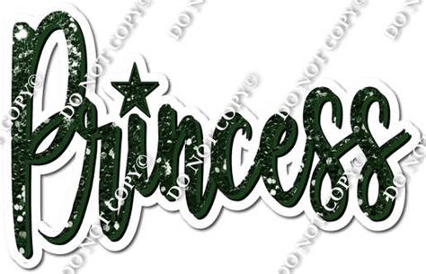 Hunter Green Sparkle Cursive Princess Statement W Variant Sign Swag Usa