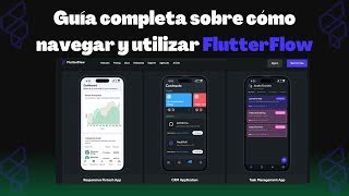 Guía completa sobre cómo navegar y utilizar FlutterFlow Doovi