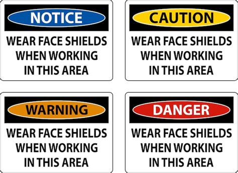 Premium Vector Wear Face Shields In This Area Sign On White Background