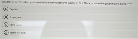 Solved In Microsoft Access When You Have The Field Name