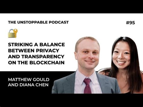 Striking A Balance Between Privacy And Transparency On The Blockchain Ep 95 YouTube