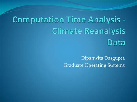 ppt computation time analysis climate reanalysis data powerpoint