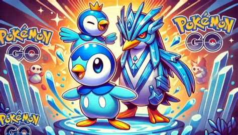 Shiny Piplup And Its Evolution Unveiled In Pokemon Go