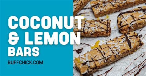 Coconut And Lemon Bars Buff Chick Supplements