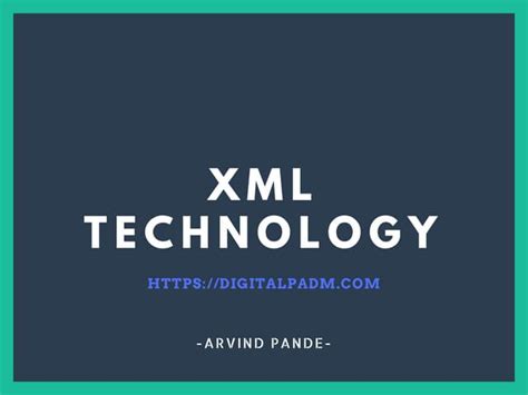Introduction To Xml Technology Ppt