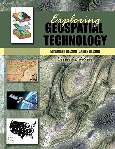 Exploring Geospatial Technology By Elisabeth Nelson Goodreads