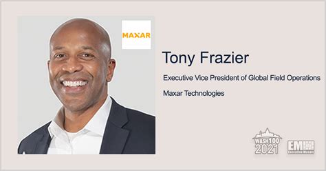 Maxar Secures 60m Contract To Continue Nga Data Analytics Support Tony Frazier Quoted