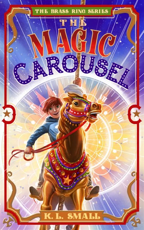 The Magic Carousel K L Small Author