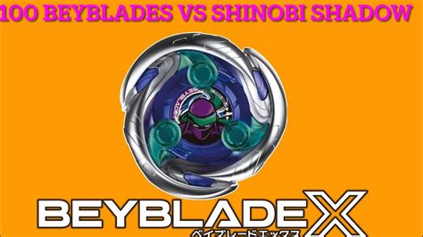 Shinobi Shadow Vs 100 Beyblades Live Youtube