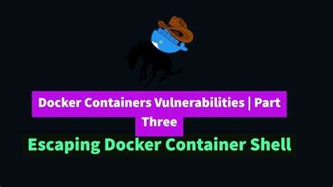 Escaping Docker Containers Using Linux Capabilities Tryhackme The Docker Rodeo Youtube
