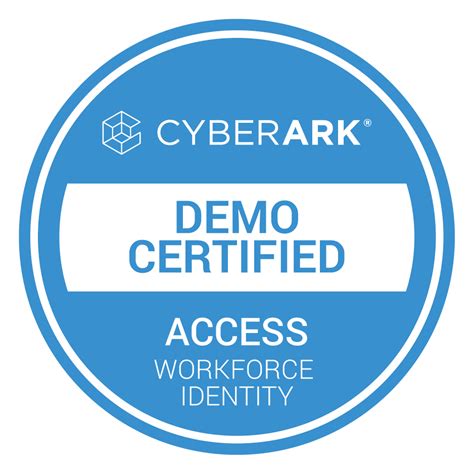 Cyberark Access Workforce Identity Demo Certification Credly