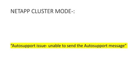 Autosupport Email Sending Failed Issue Netapp Cluster Mode Pptx