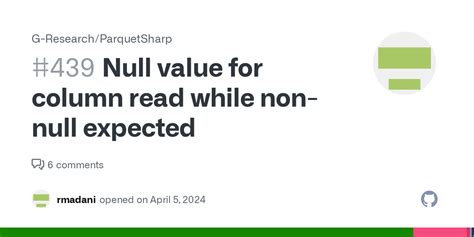 Null Value For Column Read While Non Null Expected Issue 439 G Research ParquetSharp GitHub