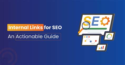 Internal Links For Seo An Actionable Guide Thanksweb