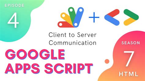 Client To Server Communication Episode 74 Apps Script ~ Html Service Youtube