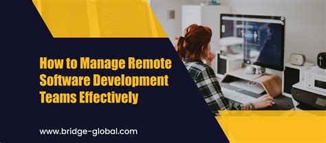 7 tips to organize and manage a remote software development team