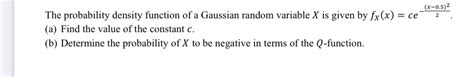 Solved The Probability Density Function Of A Gaussian Random Chegg