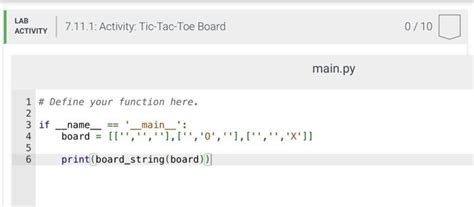 solved 7 11 activity tic tactoe board define a function